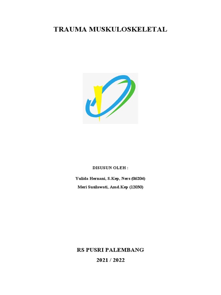Memahami Trauma Muskuloskeletal dan Penanganannya | PDF