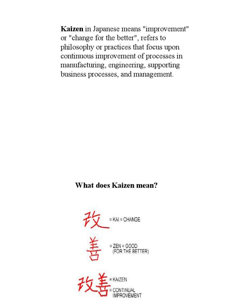 Kaizen in Japanese Means "Improvement" | PDF | Lean Manufacturing ...