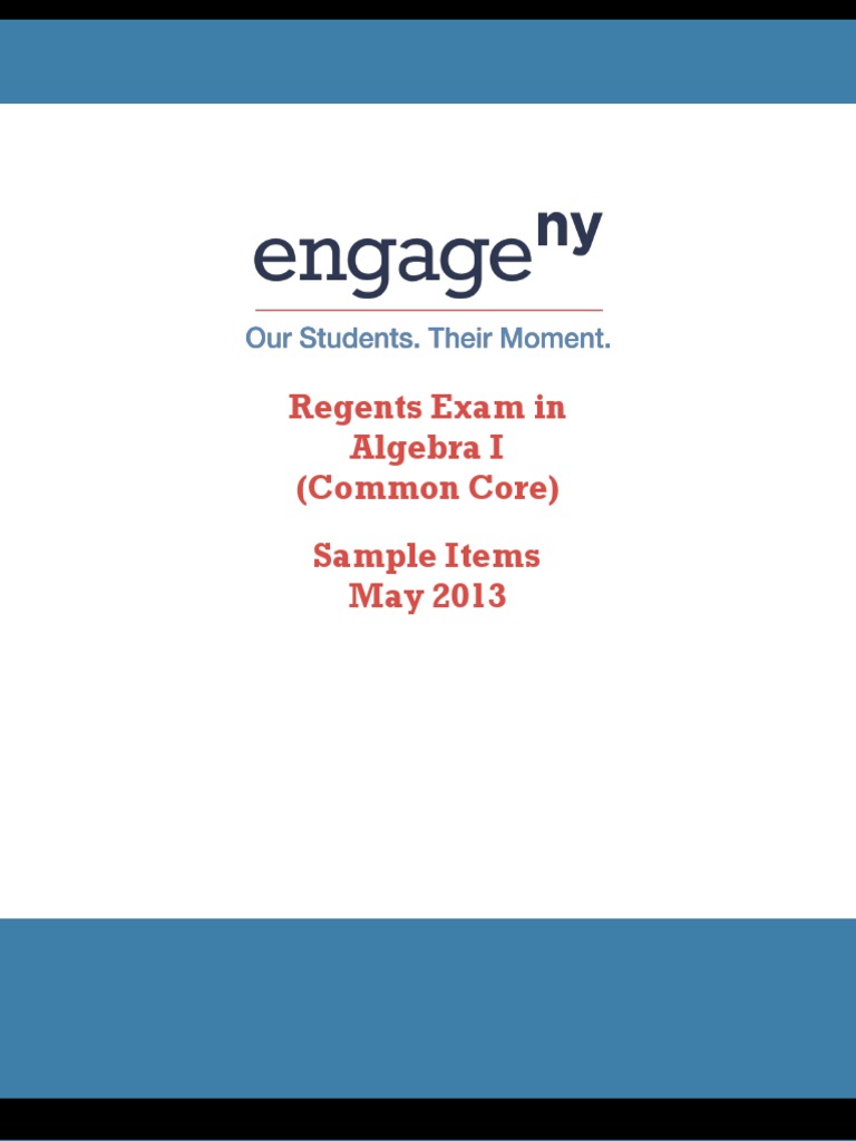 Regents Exam in Algebra I (Common Core) Sample Items May 2013 ...