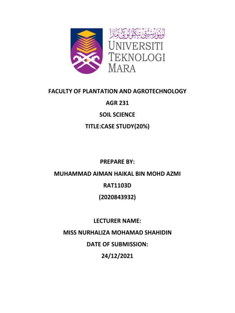 Case Study - Agr231 - Muhammad Aiman Haikal Bin Mohd Azmi | PDF | Soil ...