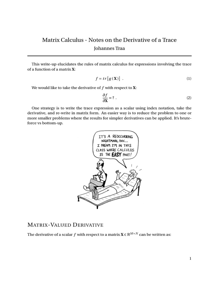 Matrix Calculus - Notes On The Derivative of A Trace: Johannes Traa ...