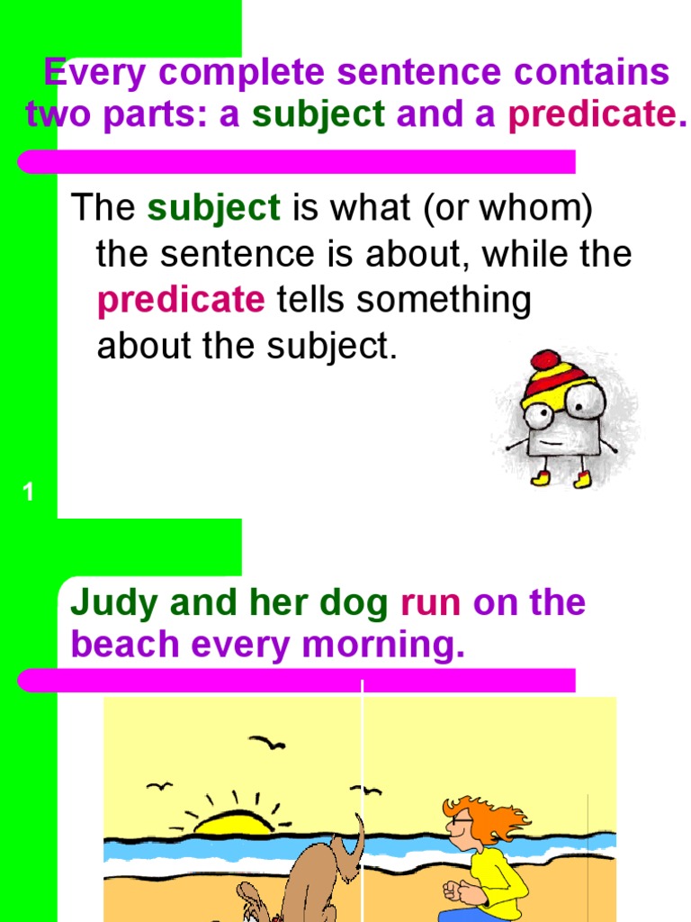 Subject and Predicate | PDF | Subject (Grammar) | Sentence (Linguistics)