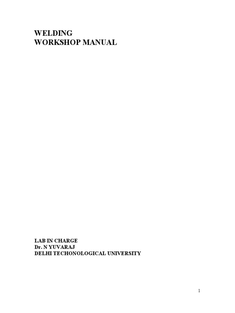 Welding Workshop Manual Overview | PDF | Welding | Construction