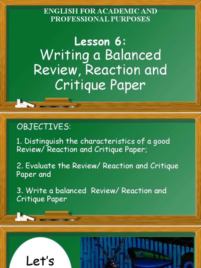 Q4 L6 Writing A Balanced Review, Reaction, and Critique Paper | PDF ...