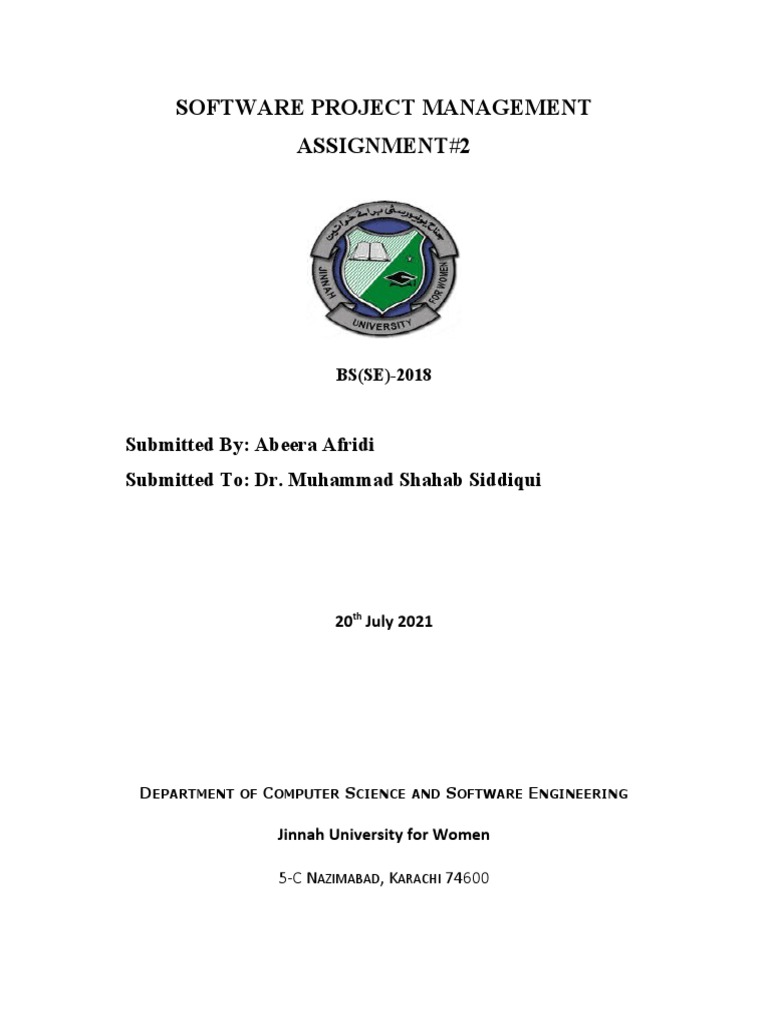 Software Project Management Assignment#2: Submitted By: Abeera Afridi Submitted To: Dr. Muhammad ...