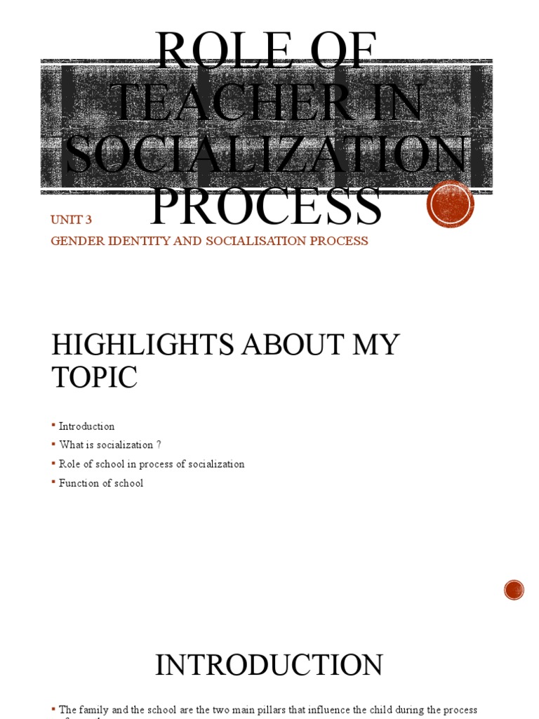 Role of Teacher in Socialization Process | PDF | Socialization | Curriculum