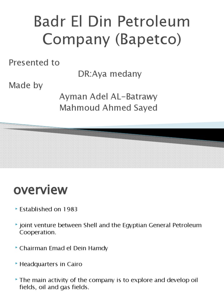 Overview of Badr El Din Petroleum Company (Bapetco) Including Fields ...
