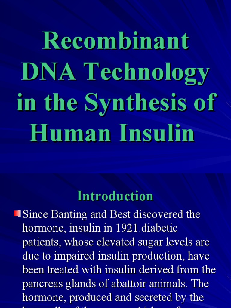 Recombinant DNA Technology in The Synthesis of Human Insulin | PDF ...