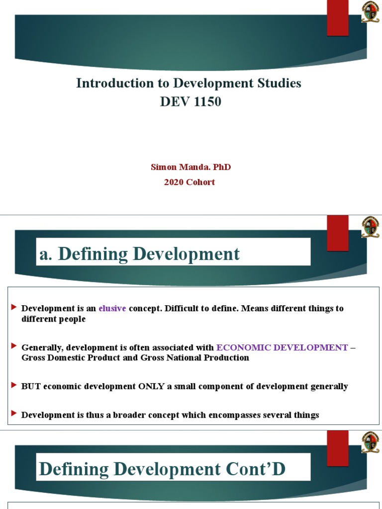 Introduction To Development Studies Dev 1150: Simon Manda. PHD 2020 ...
