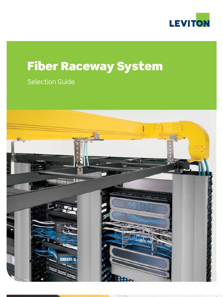 Leviton Fiber Raceway System Guide | PDF | Data Center | Optical Fiber