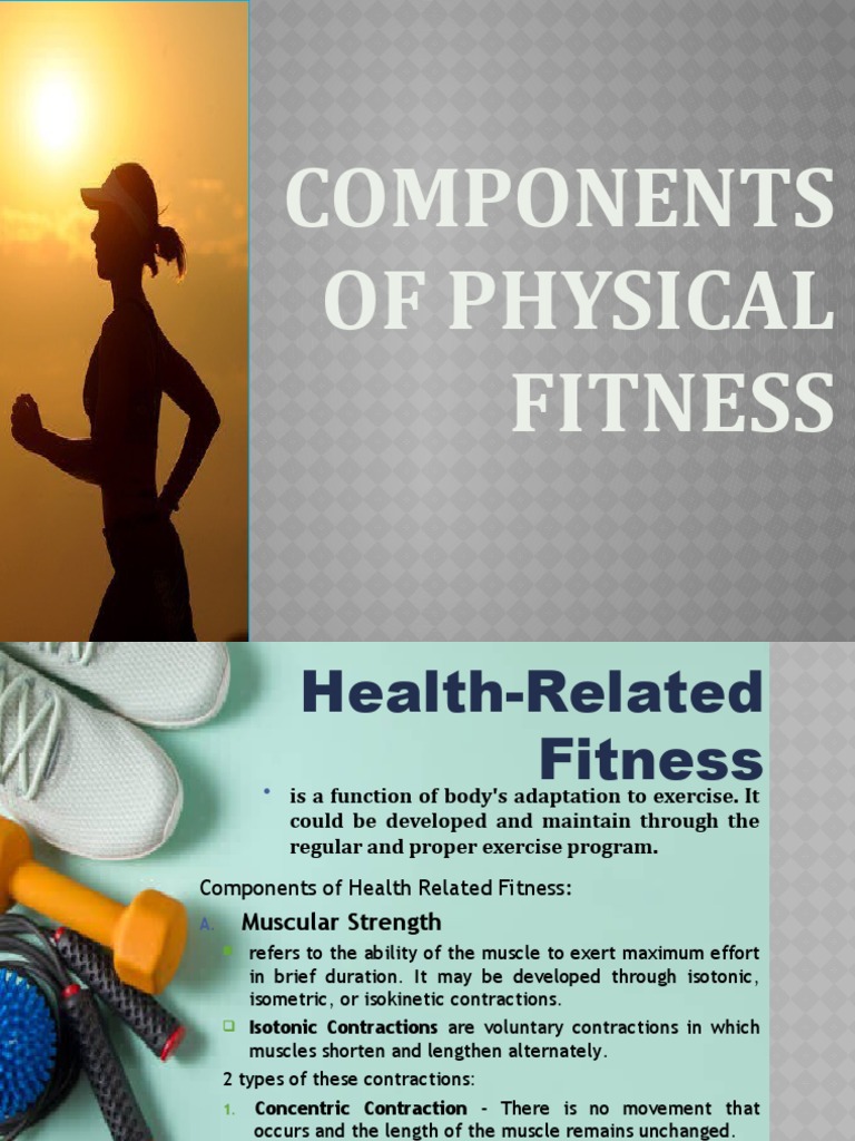 Components of Physical Fitness | PDF | Muscle Contraction | Muscle