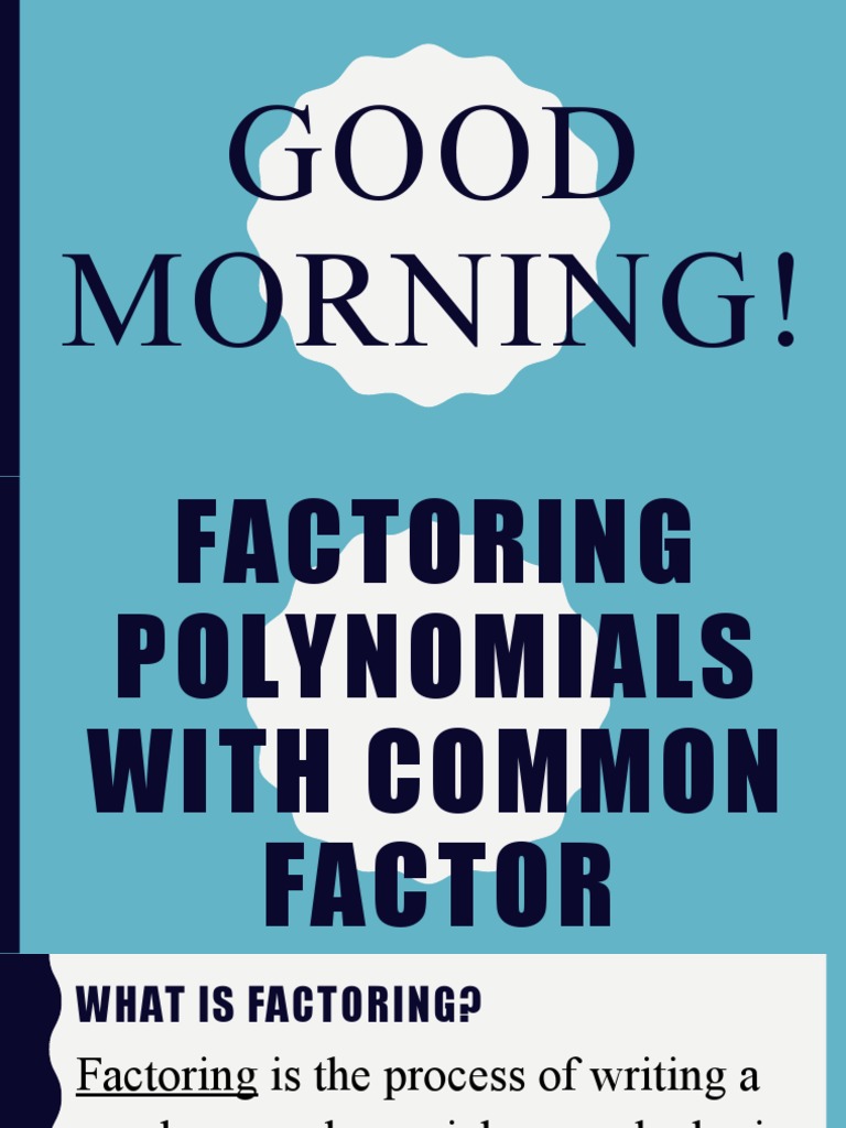 Factoring Polynomials With Common Factors | PDF | Factorization | Algebra