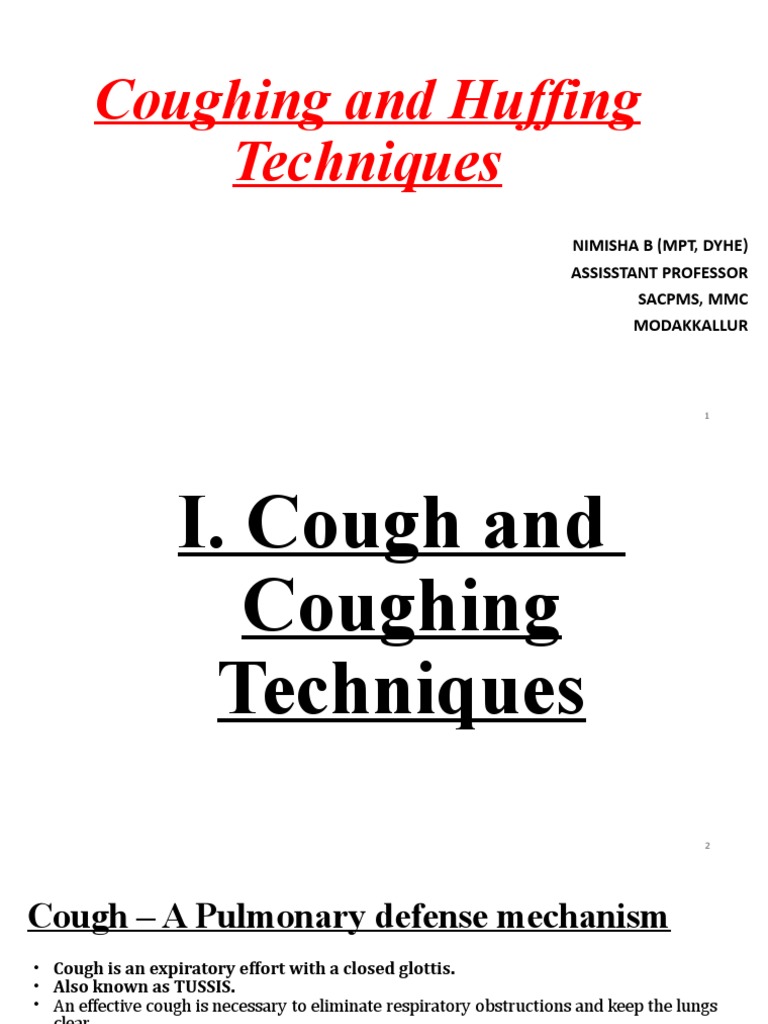 Huffing and Coughing Techniques | PDF | Respiratory Tract | Lung