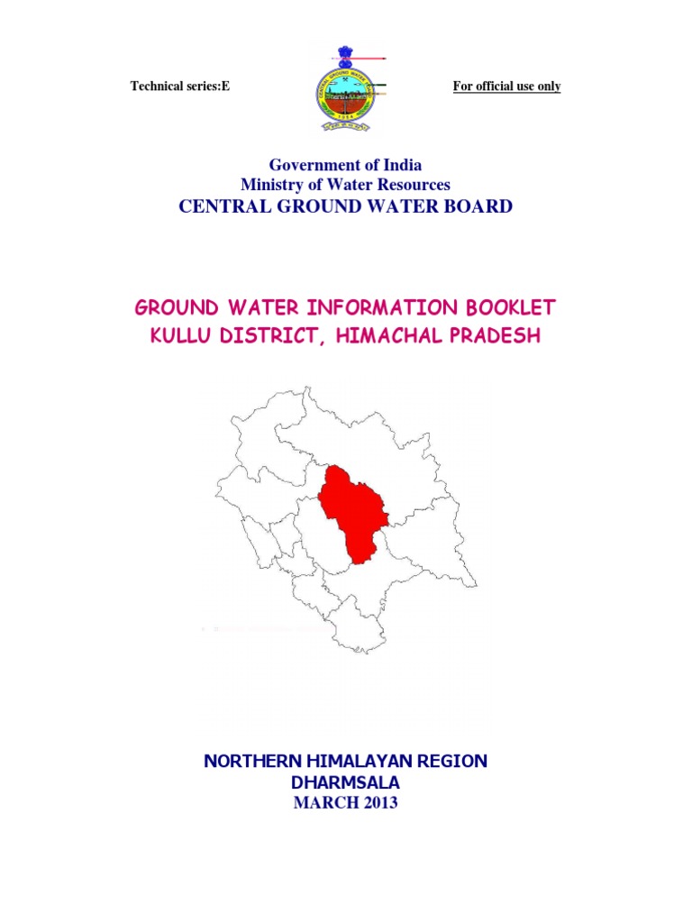 Central Ground Water Board: Ground Water Information Booklet Kullu District, Himachal Pradesh ...