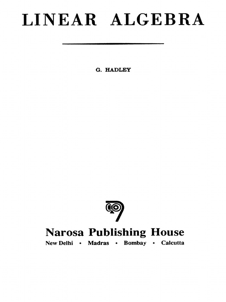 (G Hadley) Linear Algebra | PDF