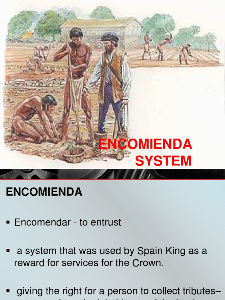 The Encomienda System in the Philippines: A Reward System that Resulted ...