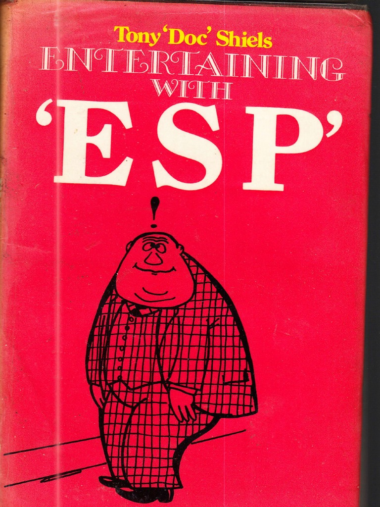Fdocuments - in Tony Shiels Entertaining With Esp | PDF | Mentalism ...