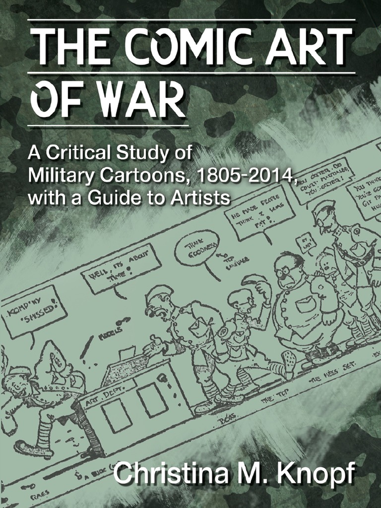 The Comic Art of War - A Critical Study of Military Cartoons, 1805-2014 ...