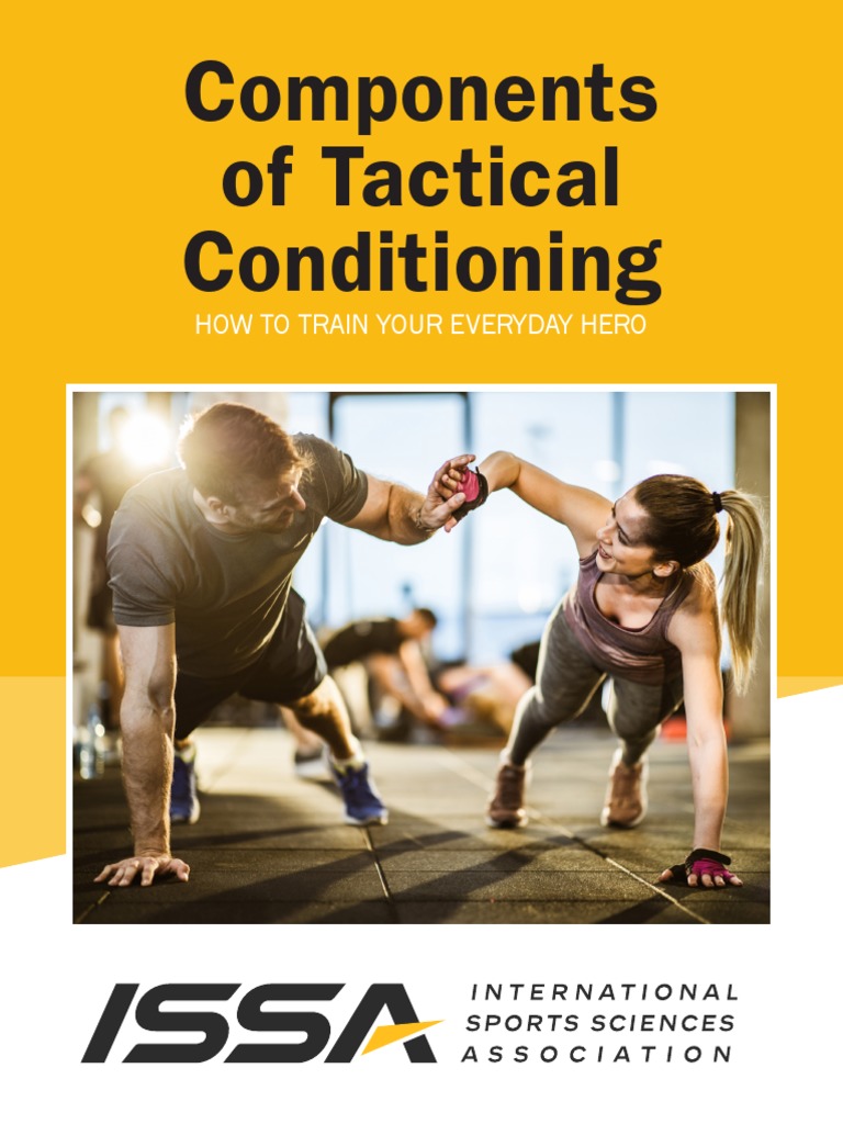 Issa Components of Tactical Conditioning | PDF | Strength Training | Muscle