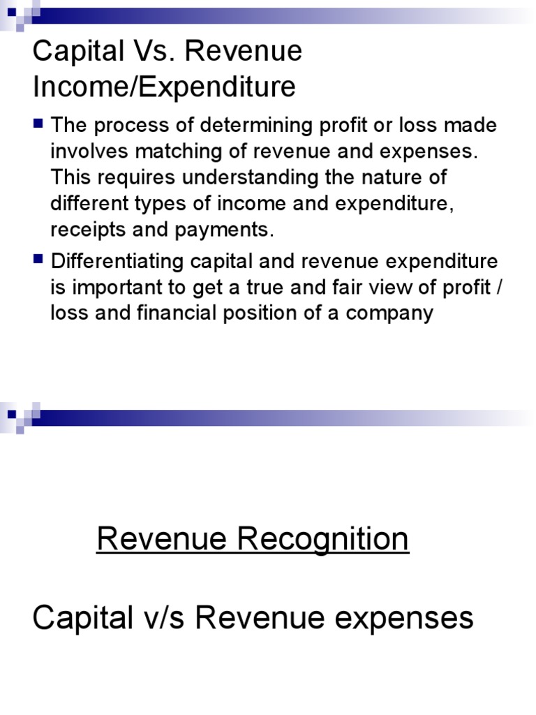 Capital vs. Revenue Income/Expenditure | PDF | Expense | Revenue