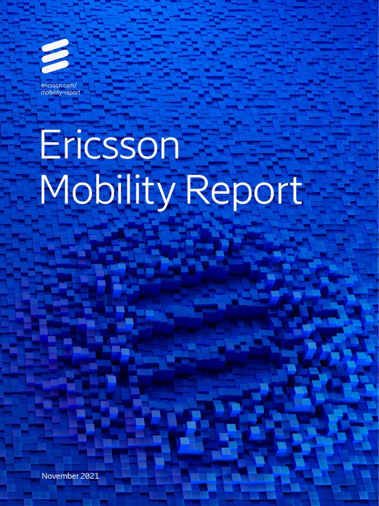 Ericsson Mobility Report November 2021 | PDF | Mobile Broadband | 3 G