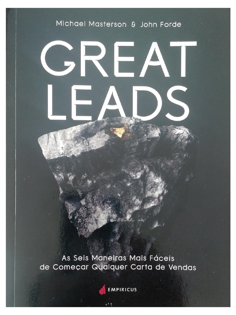 (LIVRO) Great Leads - Michael Masterson & John Forde | PDF