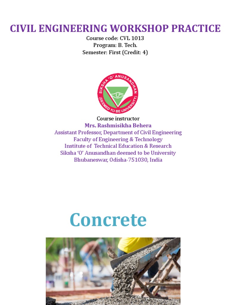 Civil Engineering Workshop Practice: Course Code: CVL 1013 Program: B ...