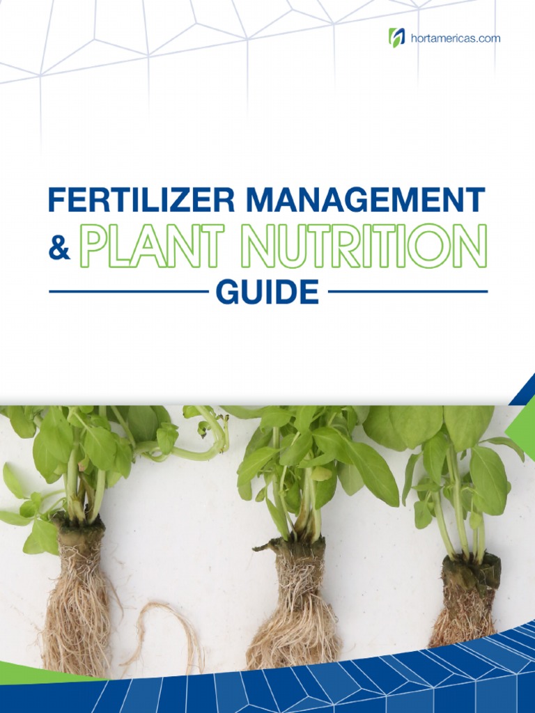 Fertilizer Management Plant Nutrition Guide HortAmericas 11182021 | PDF ...