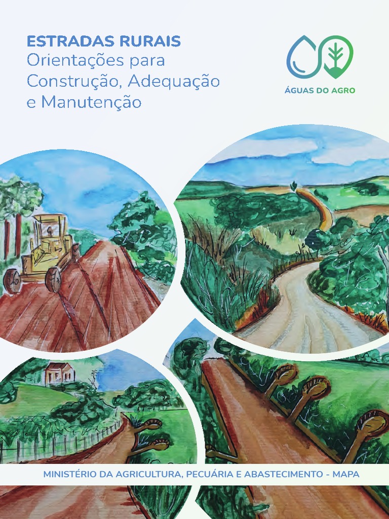 ESTRADAS RURAIS Orientações para Construção, Adequação e Manutenção ...