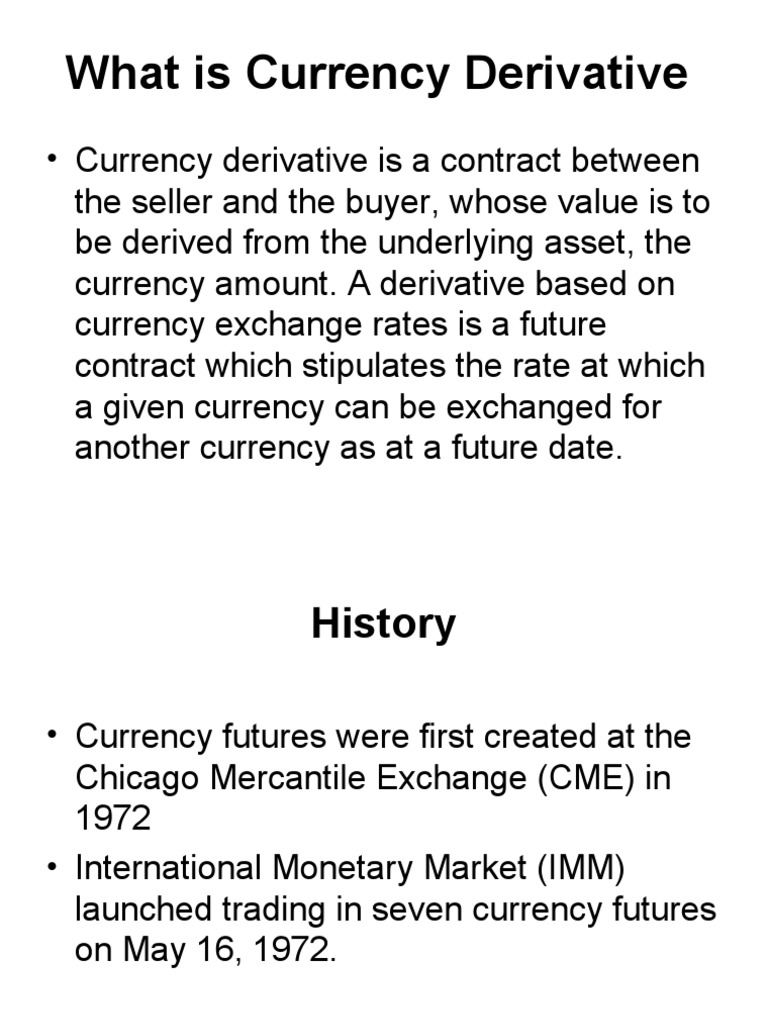 What Is Currency Derivative | PDF | Futures Contract | Derivative (Finance)