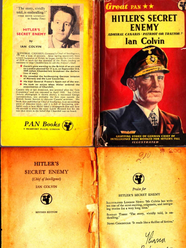 ADMIRAL CANARIS Patriot or Traitor IAN COLVIN | PDF | Gestapo | Military