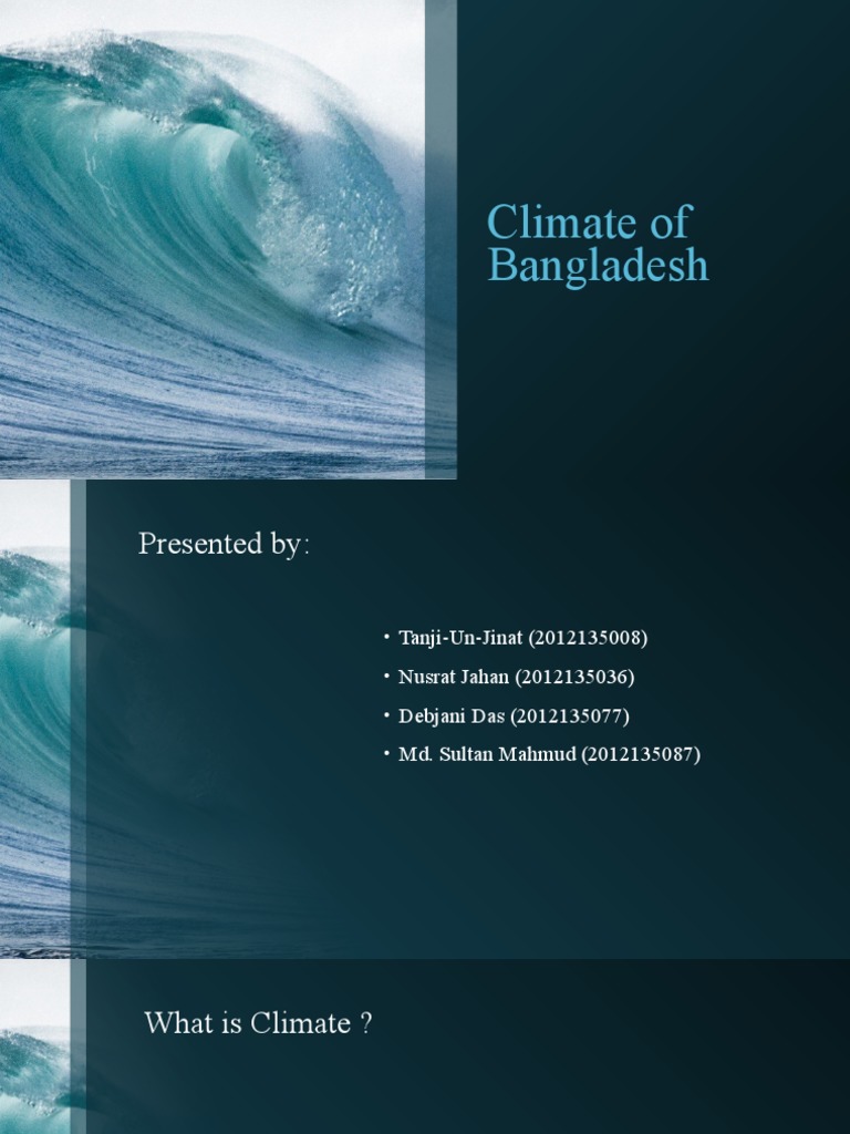 Presentation On Climate of BD | PDF | Climate | Rain