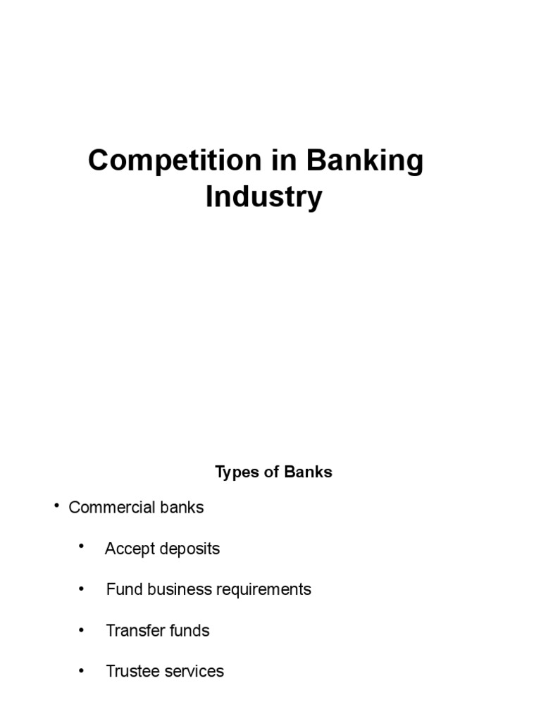 Ch13-Competition in Banking Industry | PDF | Banks | Investment Banking