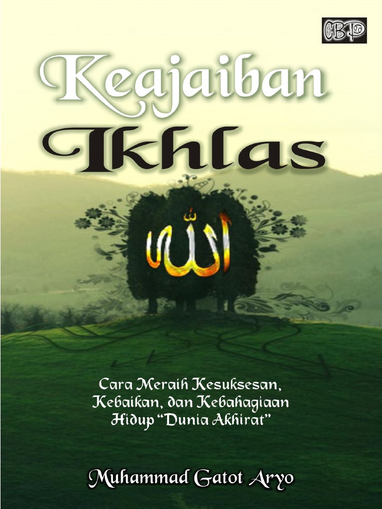 Keajaiban Ikhlas - Muhammad Gatot Aryo | PDF