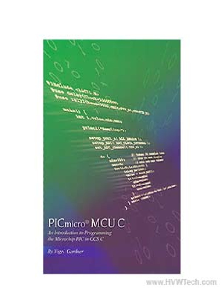 An Introduction To Programming The Microchip PIC in CCS C | PDF | C (Programming Language ...