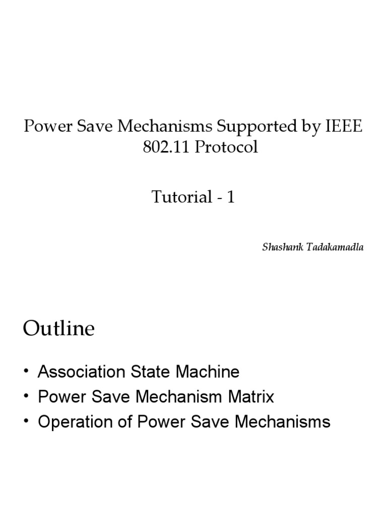 Power Save Mechanisms Supported by IEEE 802.11 Protocol Tutorial - 1 | PDF | Networking ...