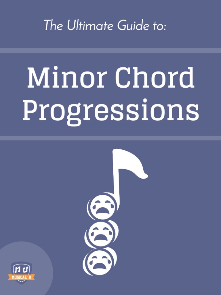 The Ultimate Guide To Minor Chord Progressions | PDF | Minor Scale ...