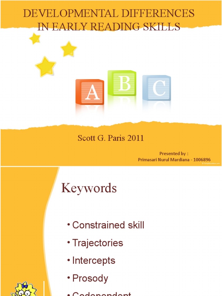 Developmental Differences in Early Reading Skills: A Review of Constrained and Unconstrained ...