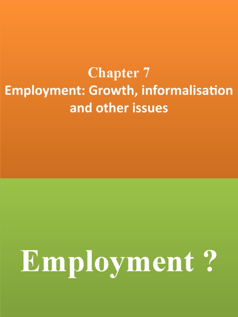 Employment: Growth, Informalisation and Other Issues | PDF | Workforce ...