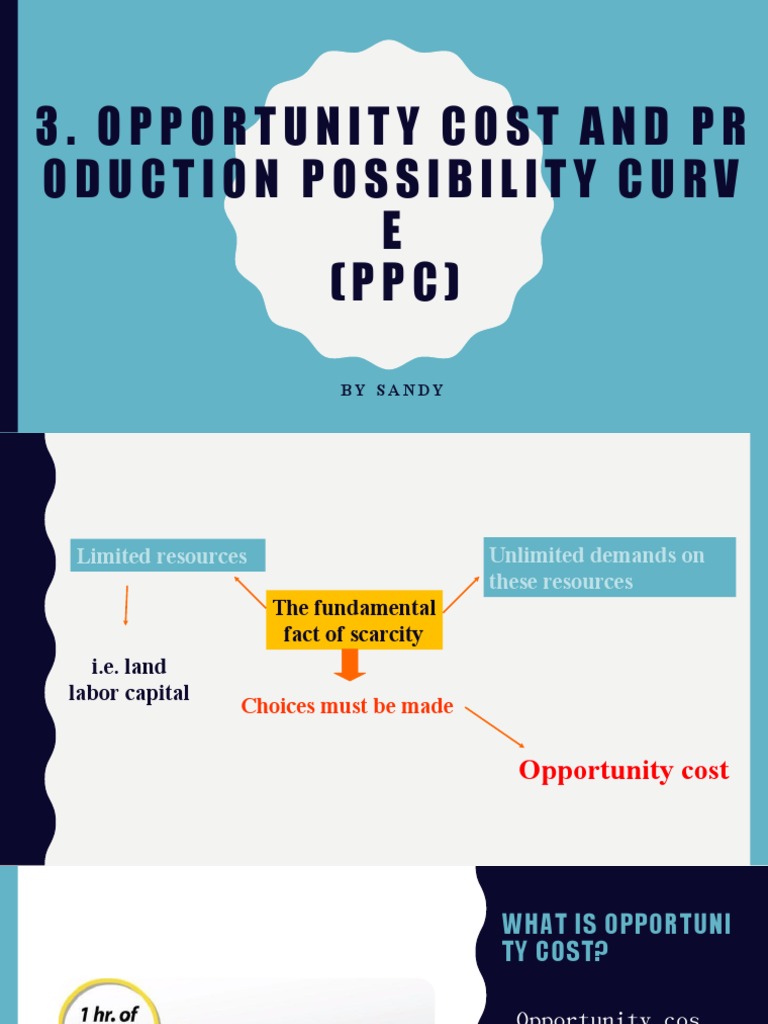 Opportunity Cost and PPC | PDF | Economics | Economies