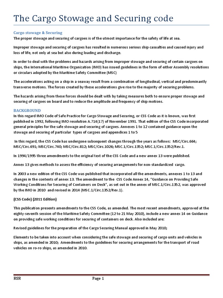 The International Maritime Organization's Code of Safe Practice for Cargo Stowage and Securing ...