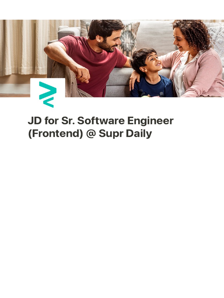JD For Sr. Software Engineer (Frontend) at Supr Daily | PDF | Computer Programming | Computing