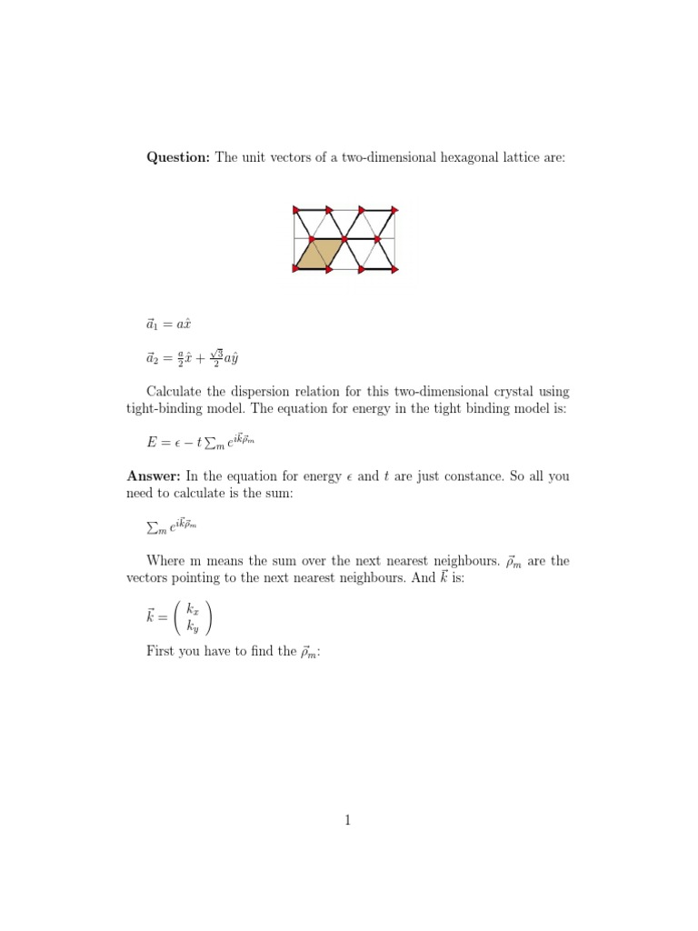 Derivation of the Dispersion Relation for a Two-Dimensional Hexagonal Lattice Using the Tight ...