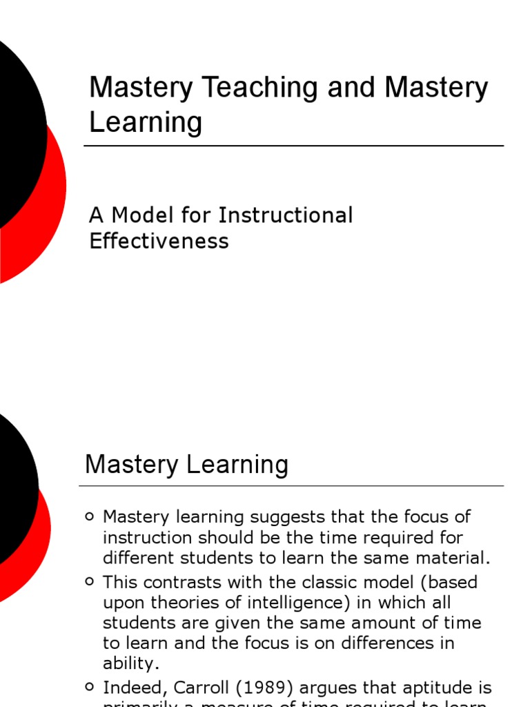 Mastery Teaching and Mastery Learning: A Model For Instructional ...