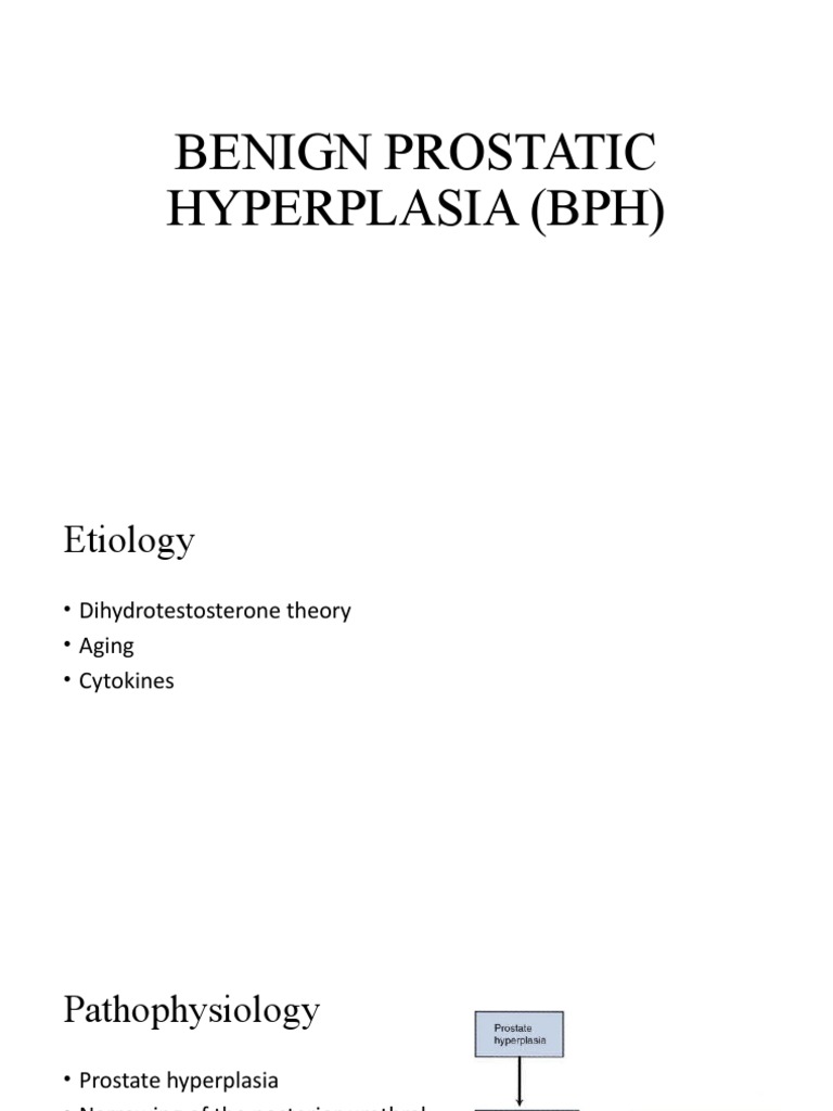 Benign Prostatic Hyperplasia (BPH) | PDF | Prostate | Medical Specialties