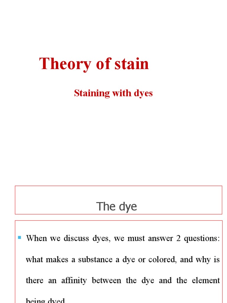 Theory of Stain: Staining With Dyes | PDF | Staining | Dye