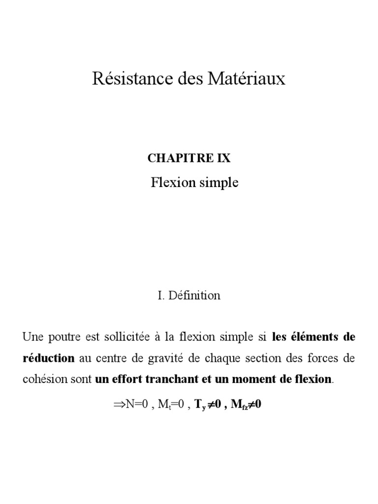 Resistance Des Materiaux - Chapitre 9 Flexion Simple | PDF | Flexion (matériau) | Résistance des ...