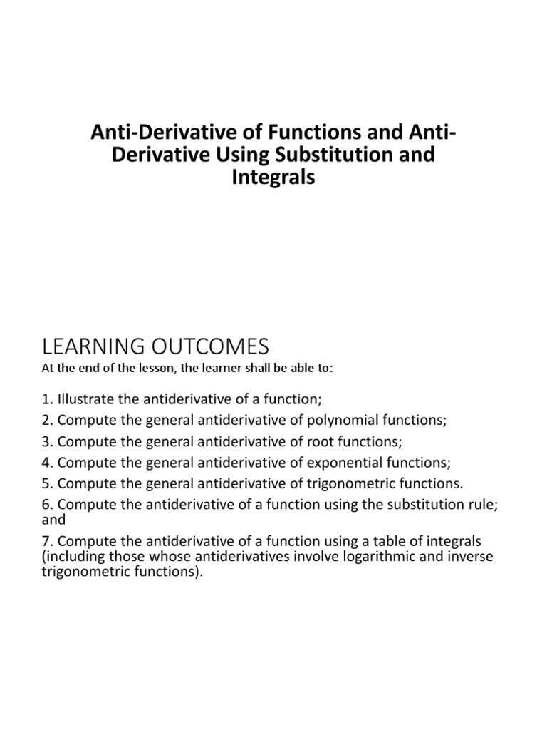 Anti-Derivative of Functions and Anti-Derivative Using Substitution and ...
