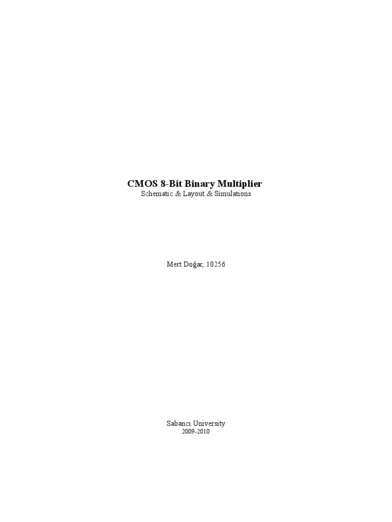 CMOS 8-Bit Binary Multiplier: Schematic & Layout & Simulations | PDF ...