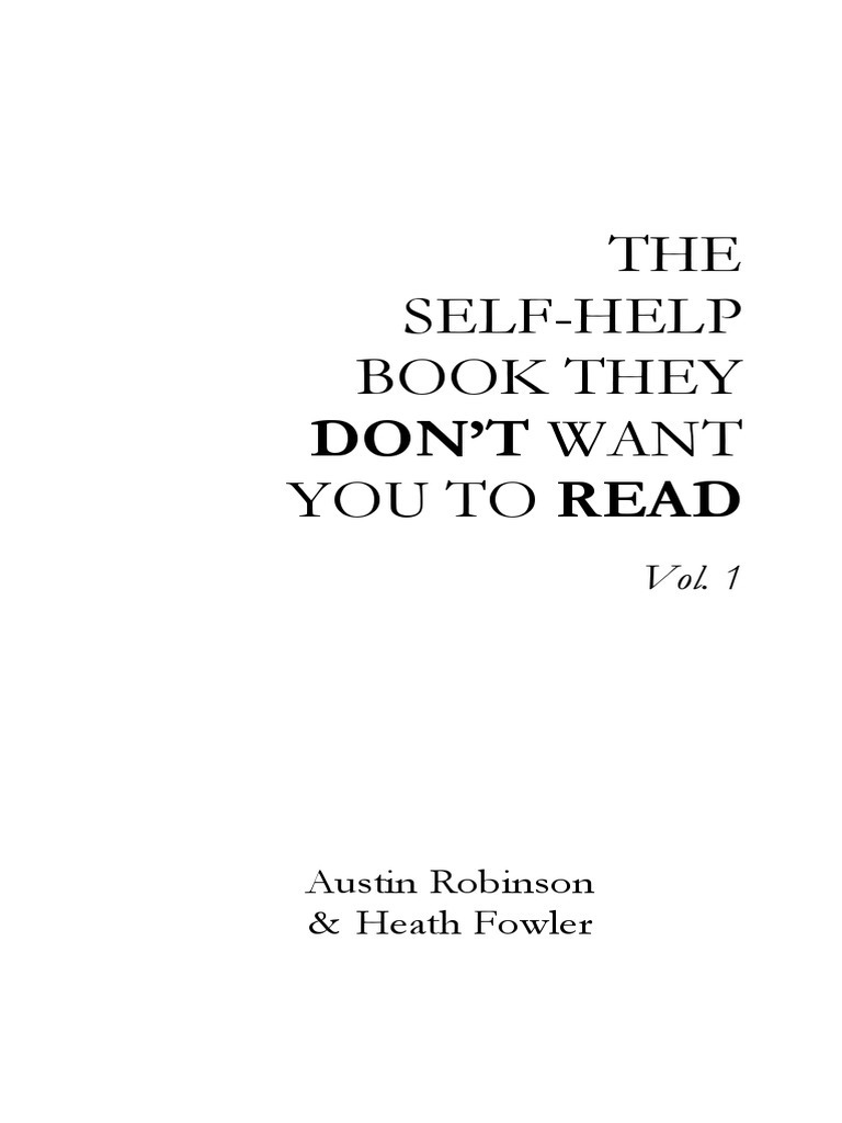 The Self Help Book They Don't Want You To Read by Austin Robinson ...